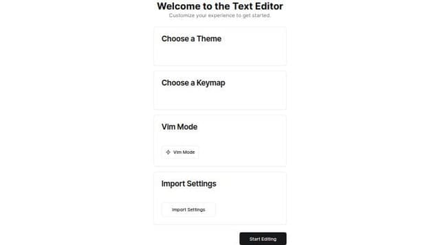 generate a welcome screen for a text editor with the following options: choose a theme, choose a ...