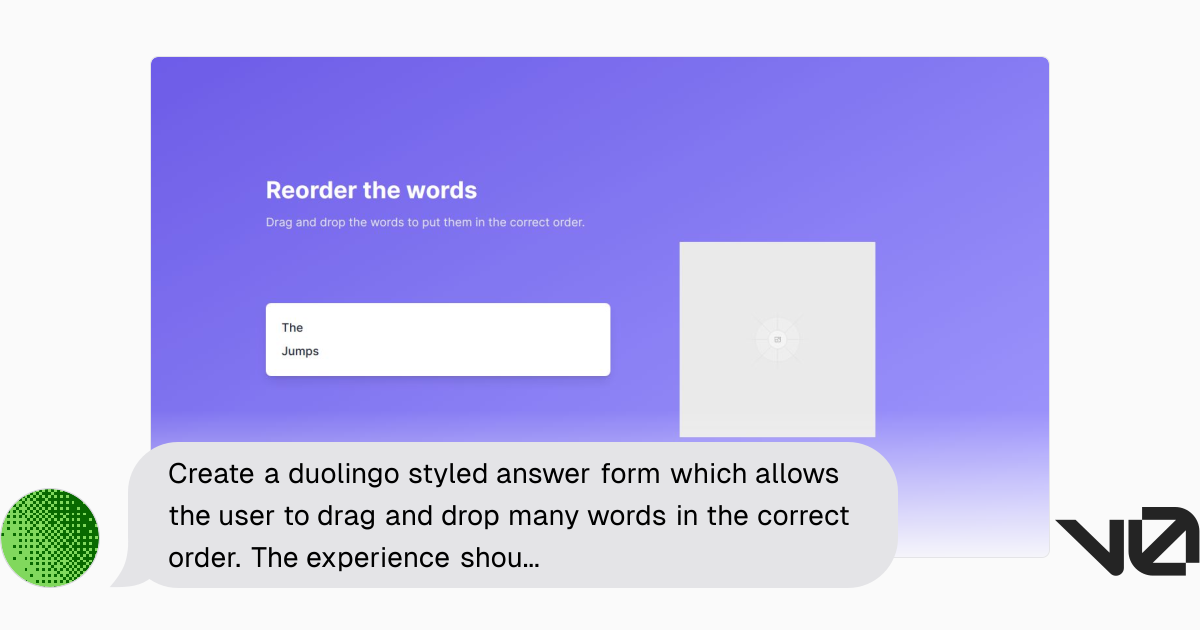 Create a duolingo styled answer form which allows the user to drag and ...