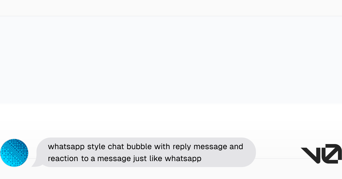 whatsapp style chat bubble with reply message and reaction to a message ...